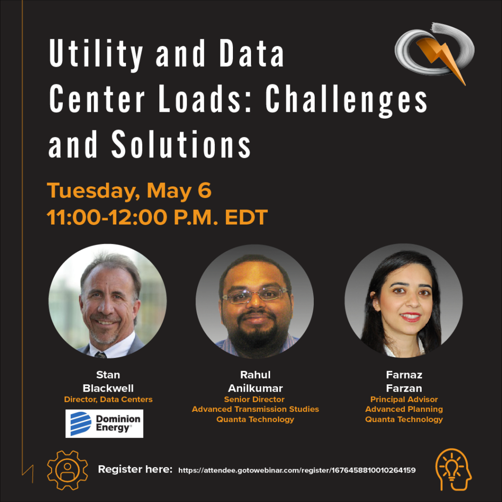 Webinar: Utility and Data Center Loads: Challenges and Solutions - Quanta Technology